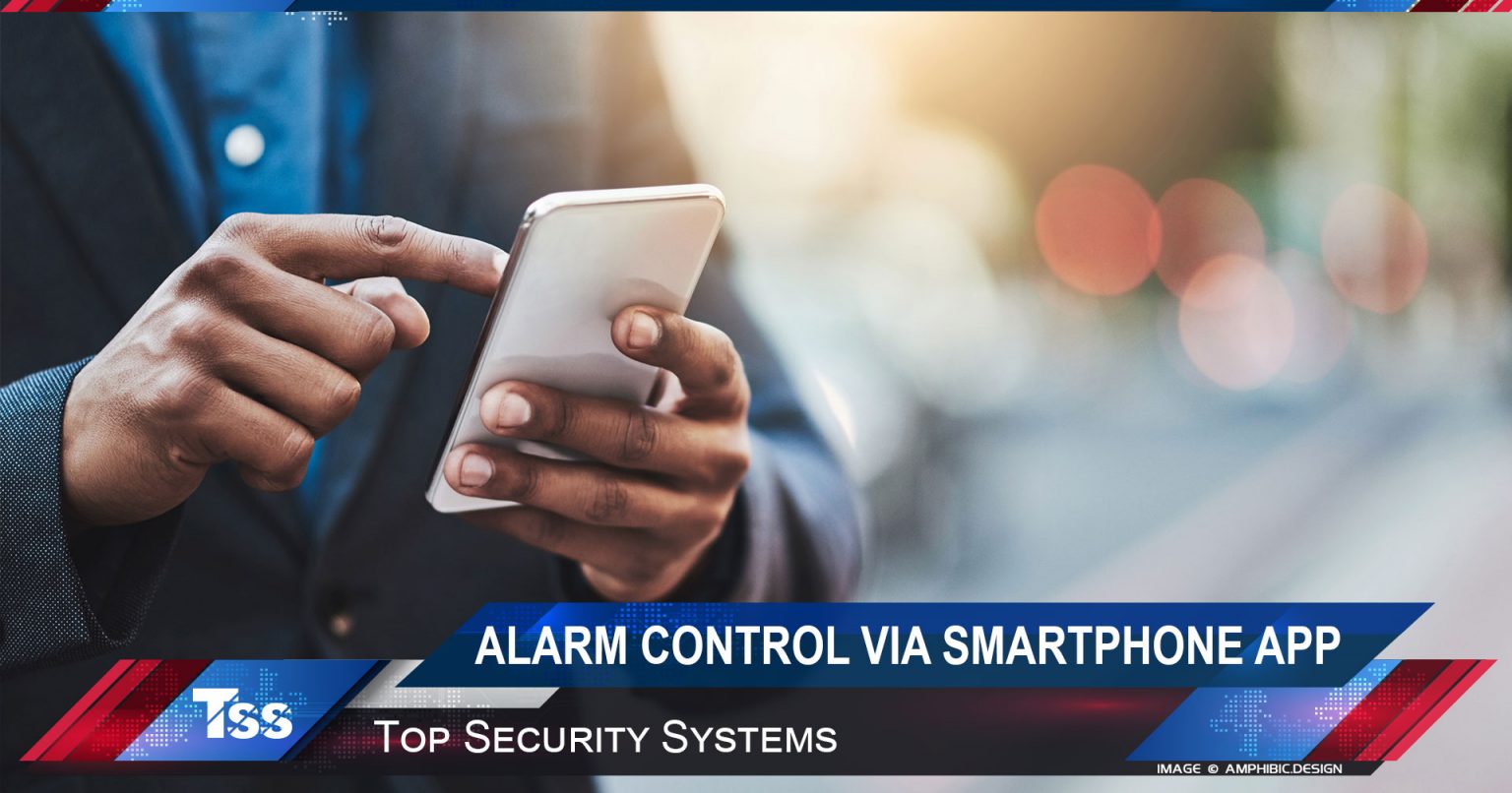 Control your Alarm System via Smartphone App • Top Security Systems
