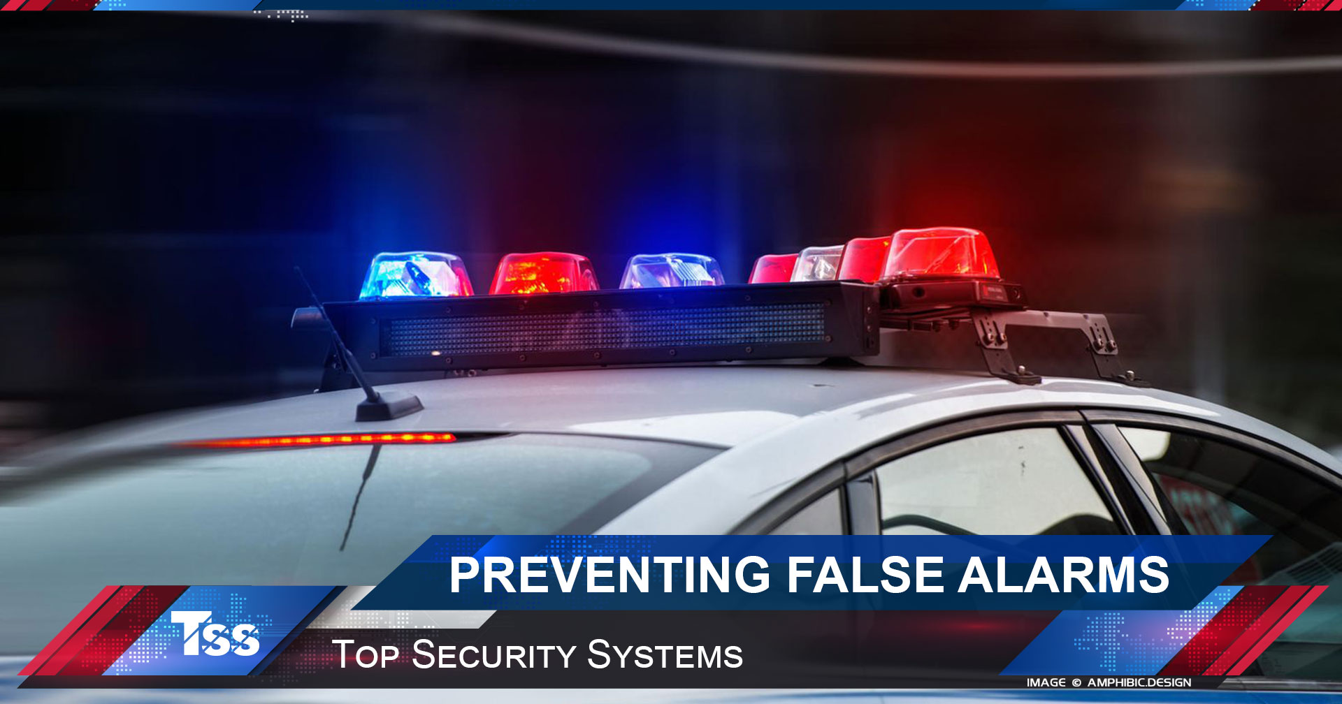Preventing False Alarms • Top Security Systems