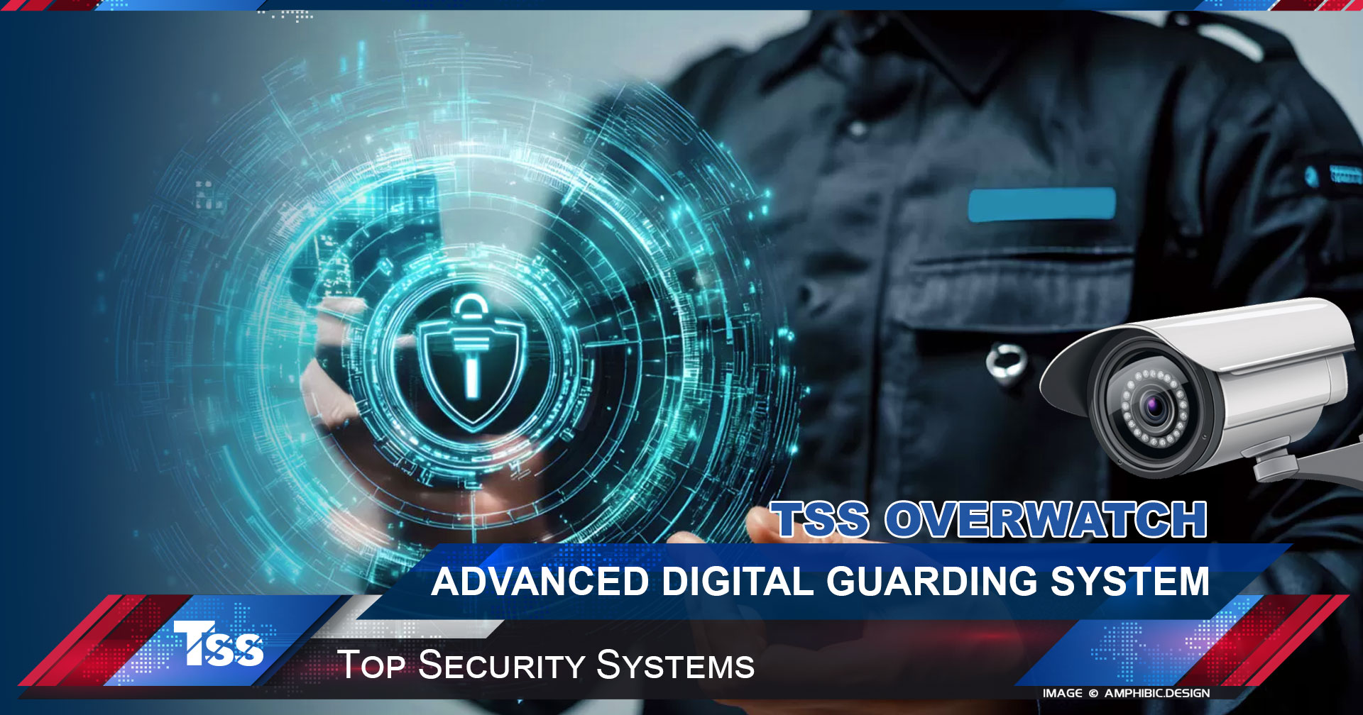 TSS Overwatch • Top Security Systems